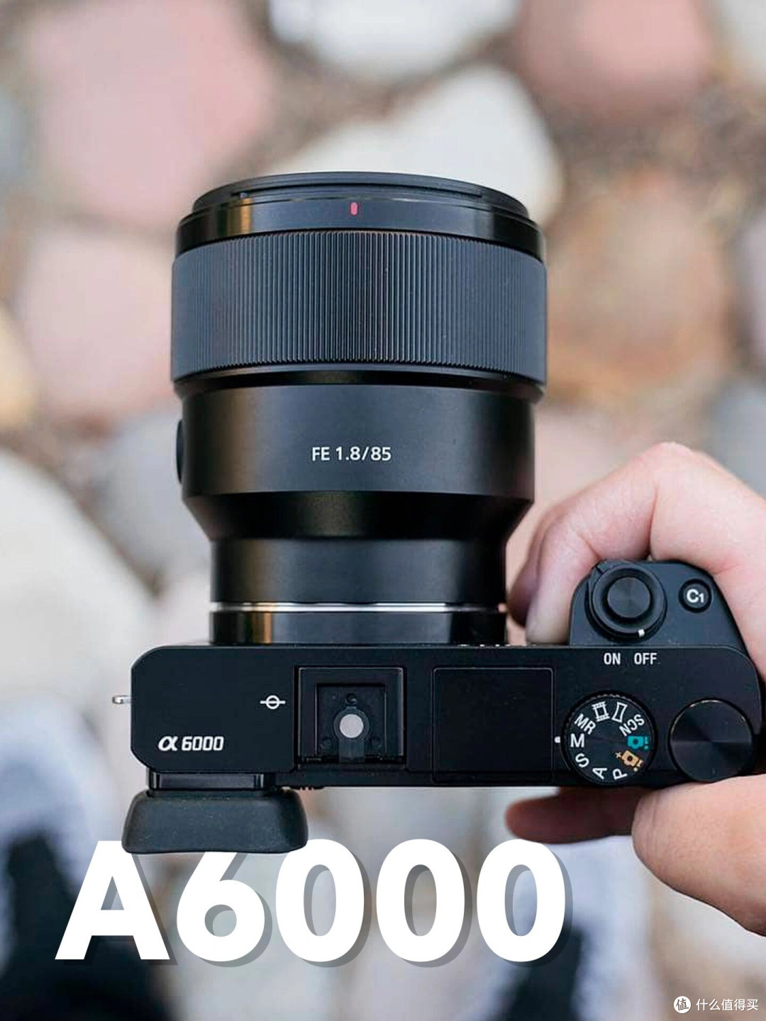 索尼A6000：我心之所向，摄影之良伴”_相机_什么值得买